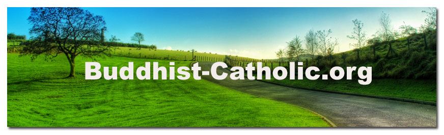 Buddhist-Catholic Dialogue